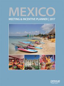 Mexico Meetings - Prevue Meetings & Incentives